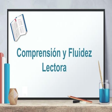 Comprensión y fluidez lectora. | PDF