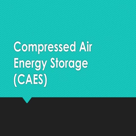 Compressed_Air_Energy_Storage_Presentation.pptx