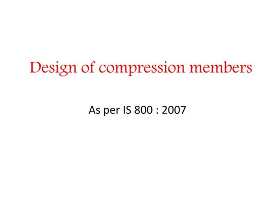 Design of compression members in steel structures - civil Engineering ...