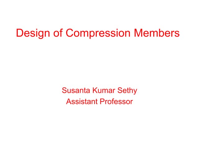 Design of compression members in steel structures - civil Engineering ...