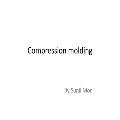 Compression_Molding_Presdvdvvdentation.pptx