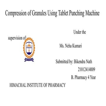 Compression of granules using tablet punching machine.pptx
