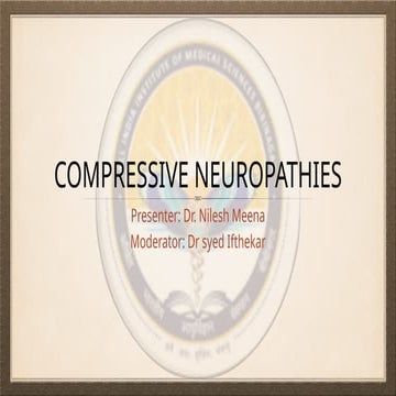 Compressive Neuropathies of the Upper limb | PPT