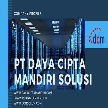 COMPANY PROFILE PT DAYA CIPTA MANDIRI SOLUSI | PDF