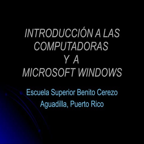 Introducción a las computadoras y a Windows | PPS