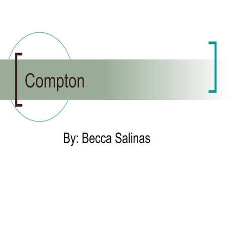 Compton | PPT