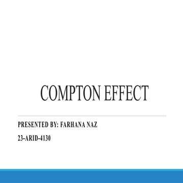 COMPTON EFFECT BY FARHANA.pptxyyyyuuuhhj | PPT