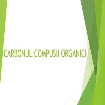 Compușii organici ai Carbonului _ chimie.pptx