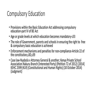 Provisions on Compulsory Basic education in Kenya Education | PPTX