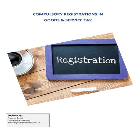 Compulsory registrations in Goods & Service Tax | PDF