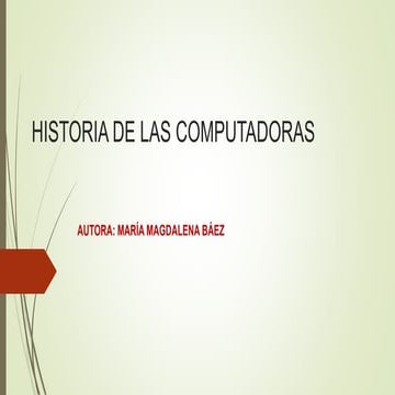 Computadoras y generación | PPTX | Computing | Technology & Computing