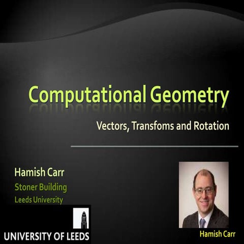 Computational geometry-leeds | PPTX