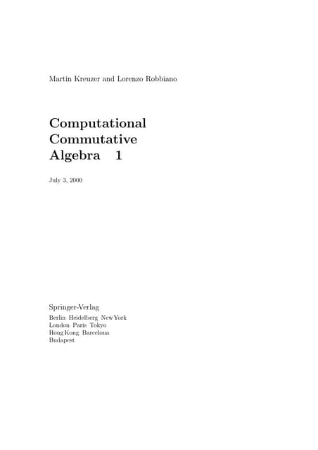 Computational Commutative Algebra Kreuzer And Robbiano Pdf