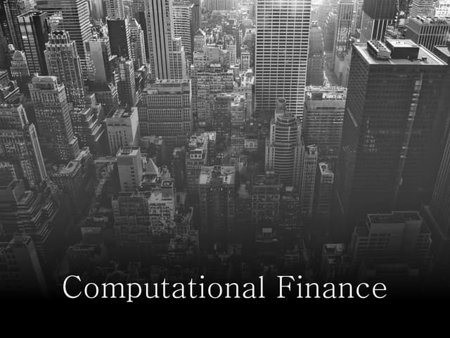 Computational Finance Introductory Lecture Ppt