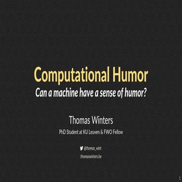 Computational Humor Can A Machine Have A Sense Of Humor 2020 Ppt