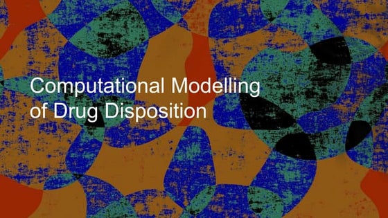 Computational modeling in drug disposition | PPTX