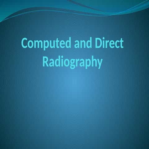 Computed and Direct Radiography.VVVVVpptx | PPT