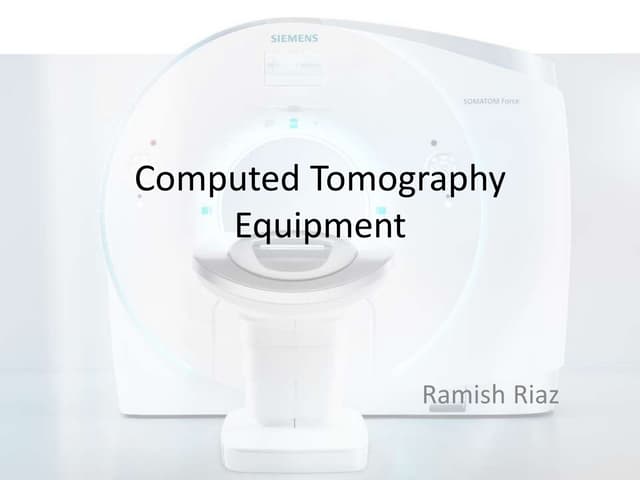 Components of CT Scan Machine | PPTX