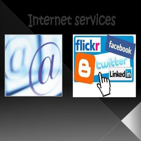 INTERNET SERVICES | PPT