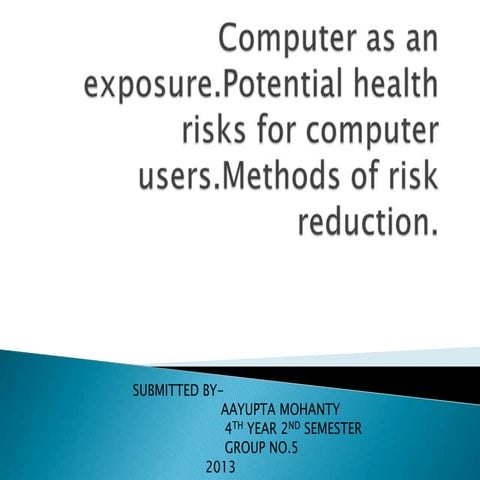 Computer as an exposure.risk prevention. | PPT