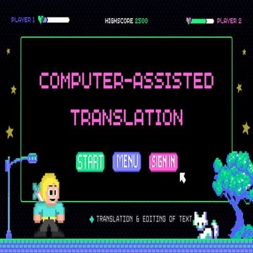 Computer-Assisted Translation (Translation and Editing of Text).pptx