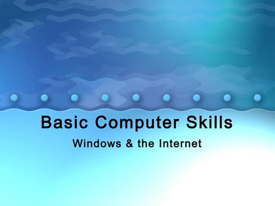 Basic computer skills | PPTX