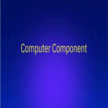 Introduction to Computing - Computer Component | PDF