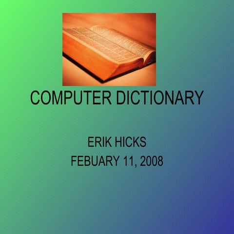 Computer Dictionary Ehicks | PPT