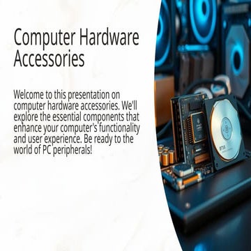 Computer-Hardware-Accessories #2 ELEM.pptx