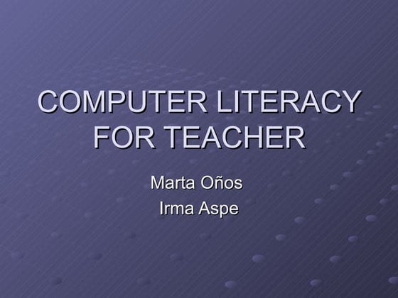Introduction to computer literacy | PPT | Internet for Beginners | Internet