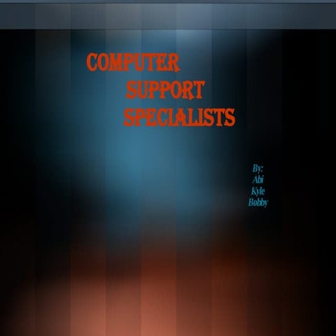 Computer Support Specialists | PPT