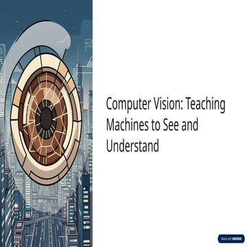Computer-Vision-Teaching-Machines-to-See-and-Understand (1).pptx
