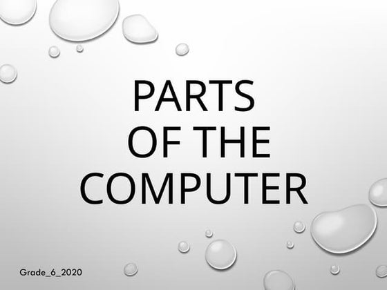 Computer Parts Lesson 1 Grade 2 | PPTX | Operating Systems | Computer Software and Applications