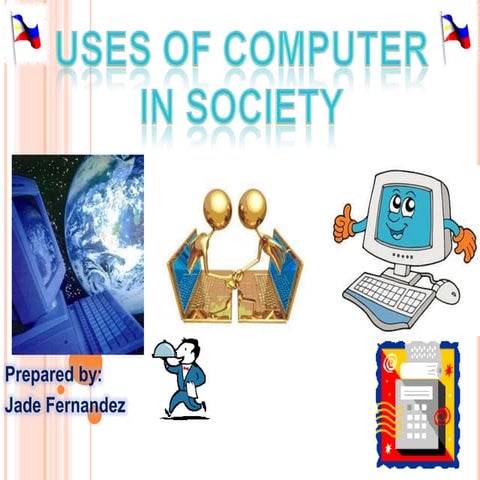 Computer Uses in different areas