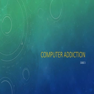 Computer Addiction | PPTX