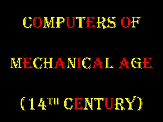 History of computer electromechanical age | PPTX | Chemistry | Science
