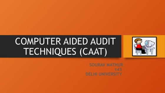 CAAT - Data Analysis and Audit Techniques | PPT