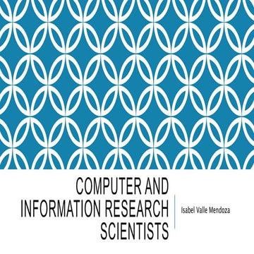 Computer and information research scientists | PPTX