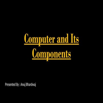 Computer_and_Its_Components[1].1728406035305.pptx