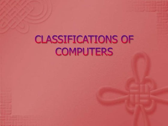 CLASSIFICATIONS_OF_COMPUTERS.pptx
