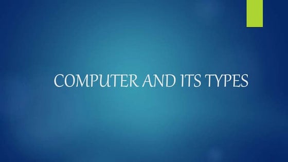 Presentation on classification of computers on the basis of purpose | PPTX