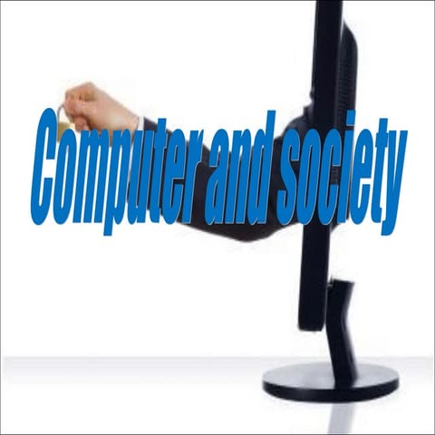 Computer and society | PPT
