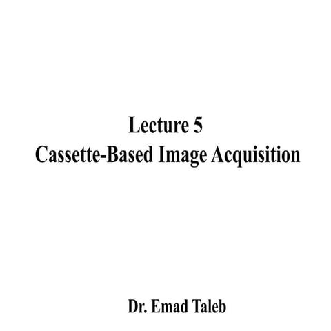 Computer application in Radiology - lec -5.pdf