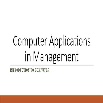 Computer Applications in Management; lec-1.pptx