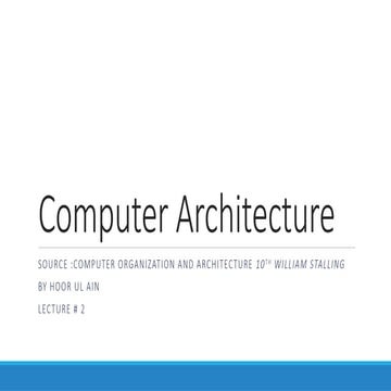Computer Architecture Lecture 2 Pptx