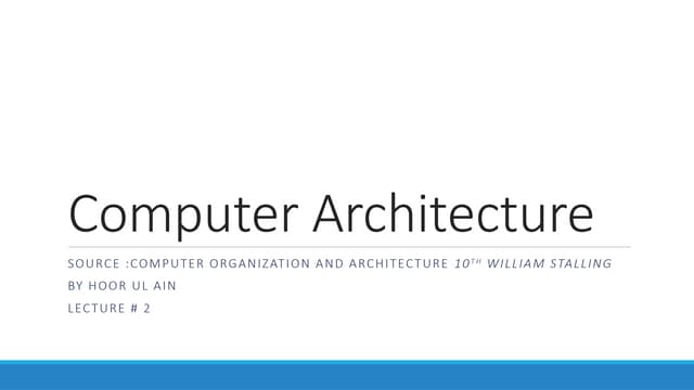 Computer Architecture Lecture 2 Pptx 9875