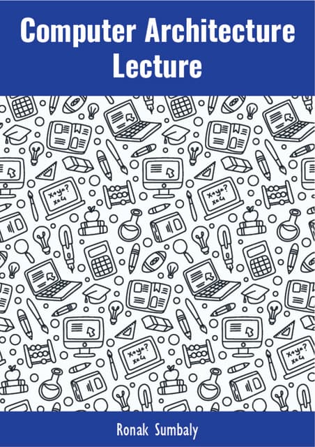 Computer Architecture Lecture Notes Ronak Sumbaly Pdf