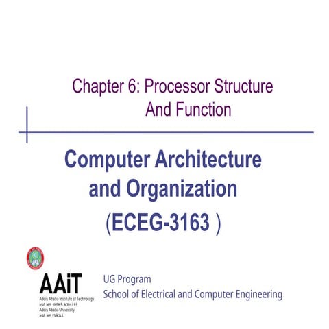 Computer_Architecture&O_ECEG_3163_06_Processor_Structure_And_Function.pptx