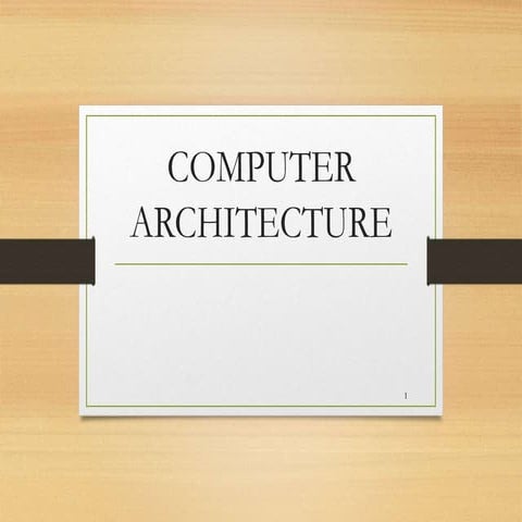 Computer Architecture Overview Ppt