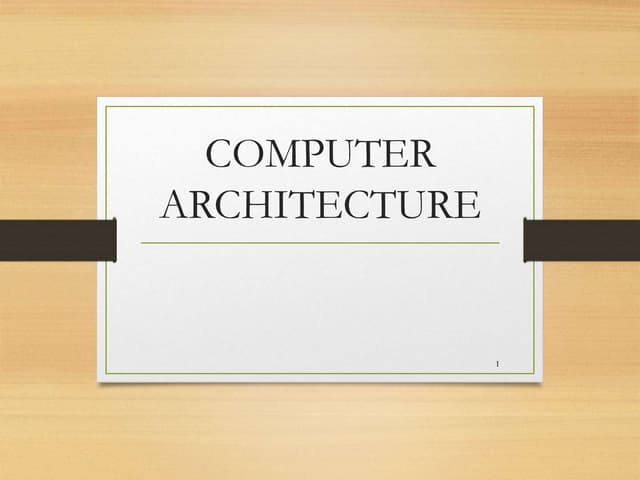 Computer Architecture Overview Ppt